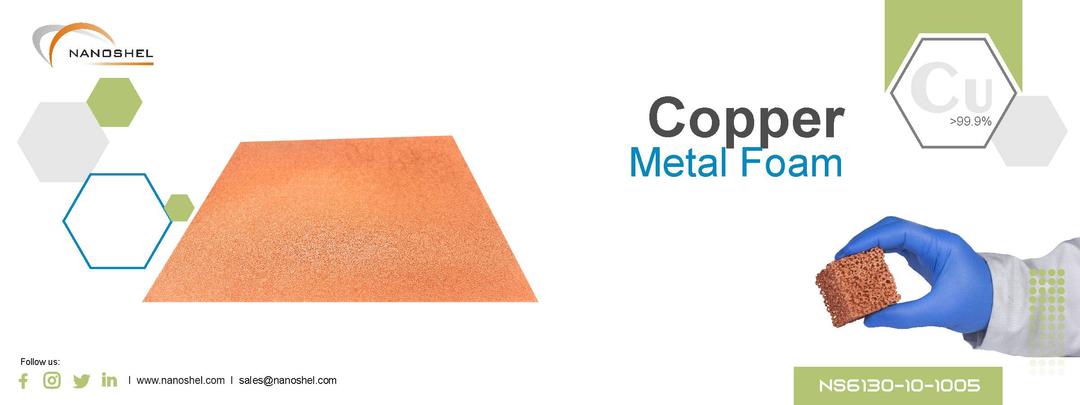Copper Foam Heat Absorbing Materials Best Quality